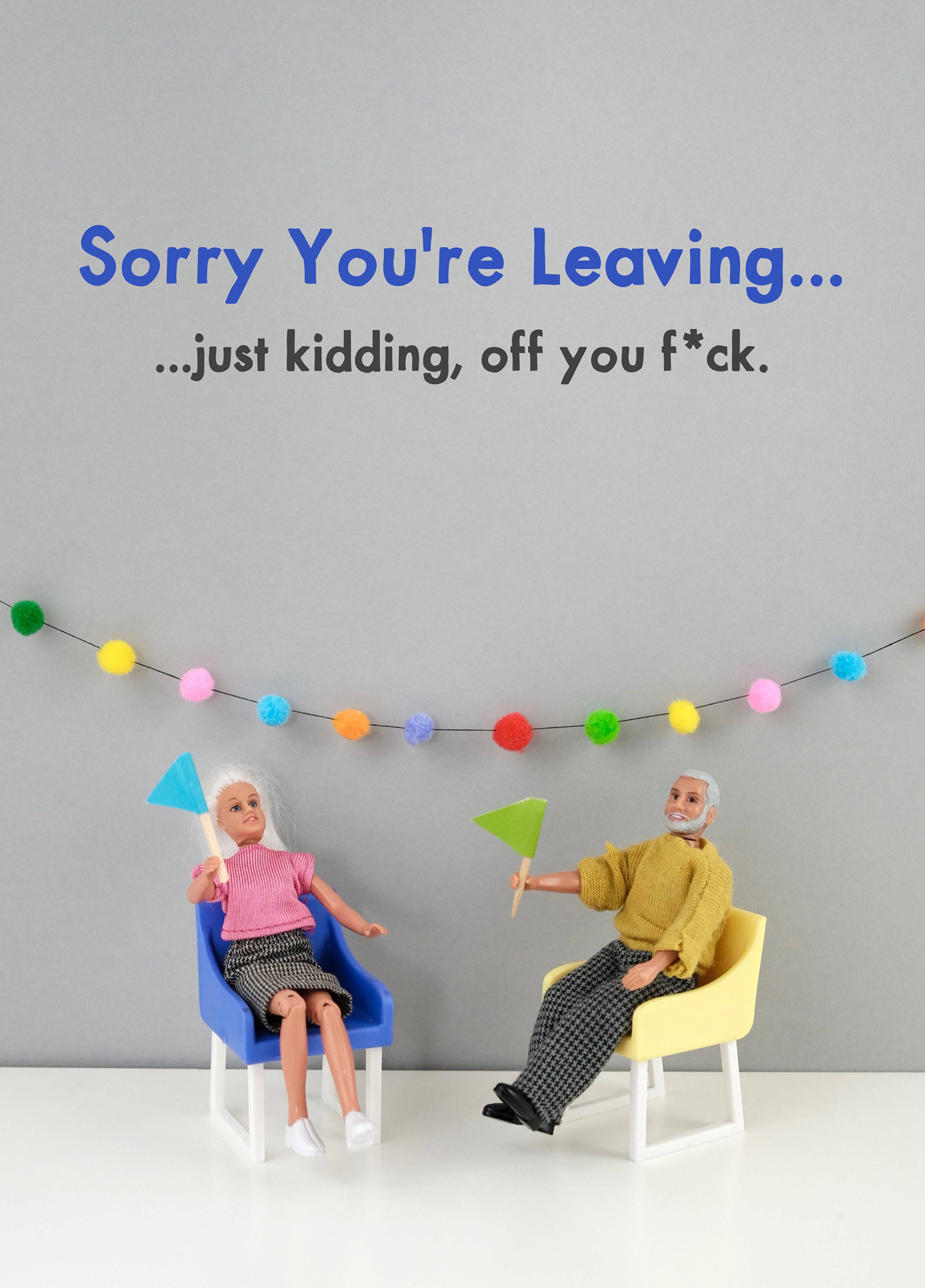 Off You Fuck Leaving Card Scribbler Cards And Ts