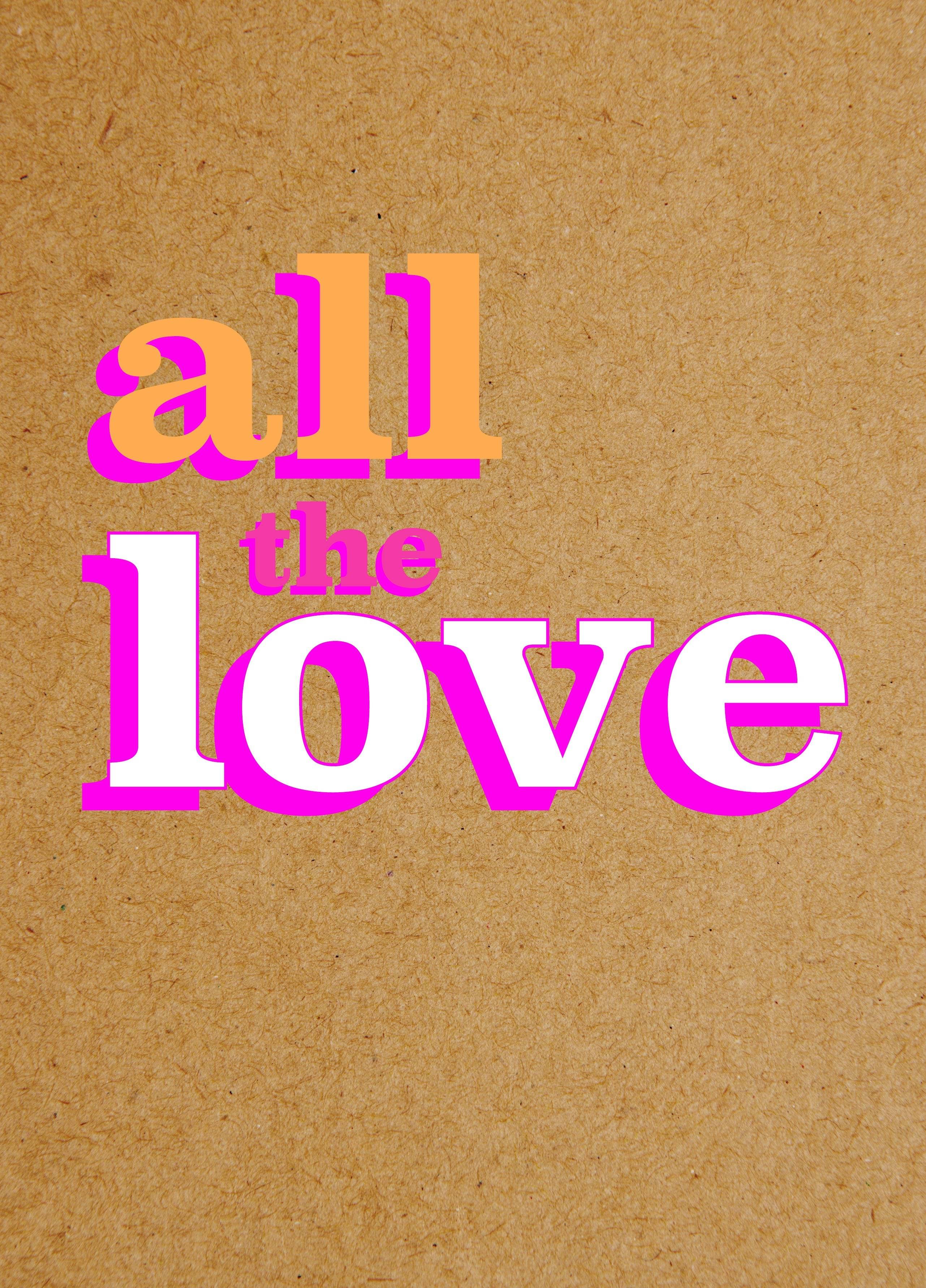 All The Love Card – Scribbler Cards & Gifts