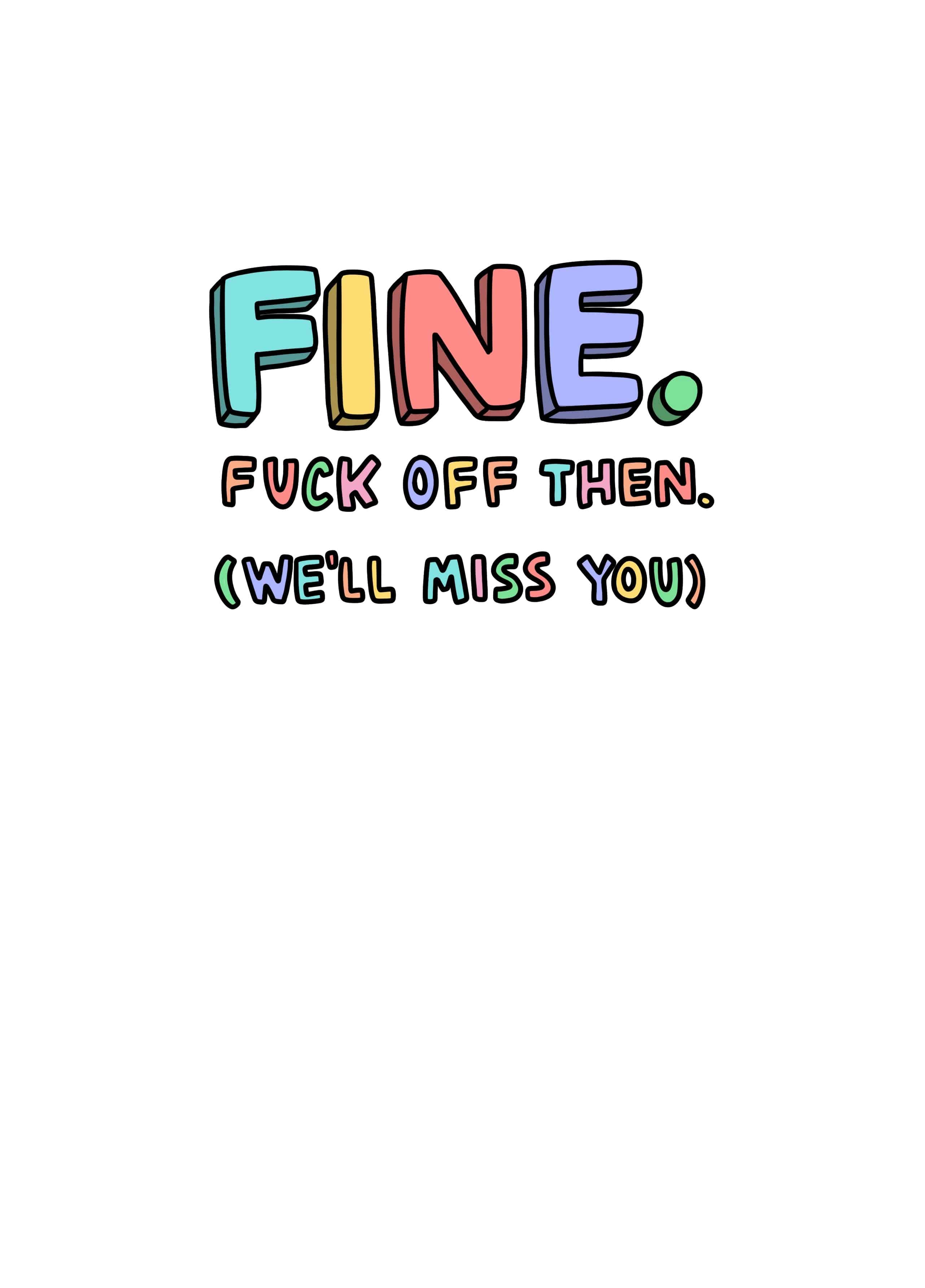 Fuck Off Then Scribbler Cards And Ts
