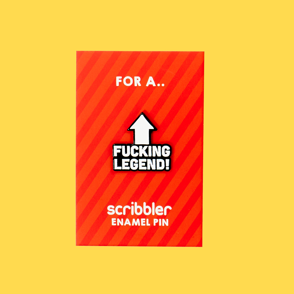 F*cking Legend Pin Badge – Scribbler Cards & Gifts