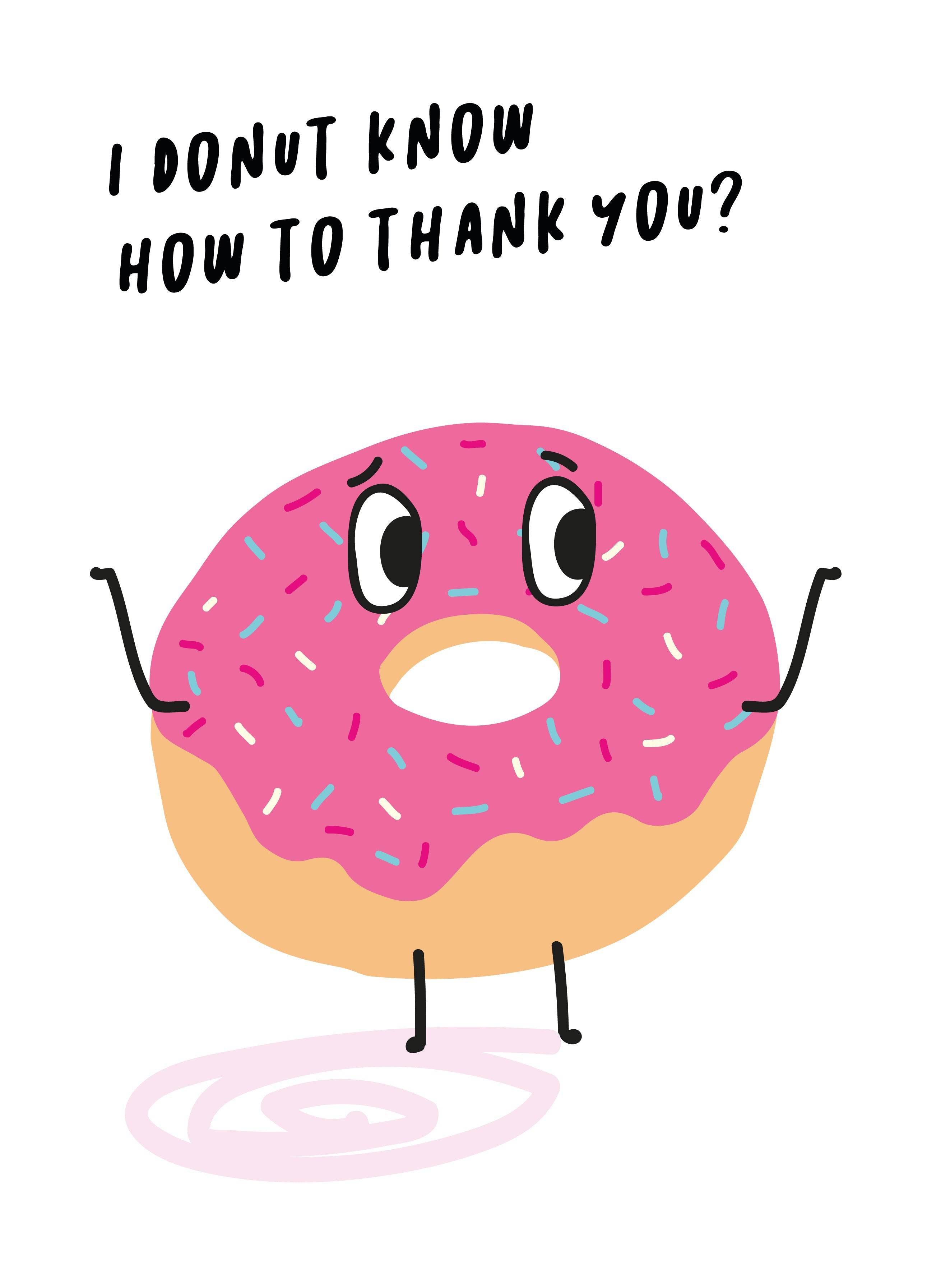 Donut Know How To Thank You Card – Scribbler Cards & Gifts