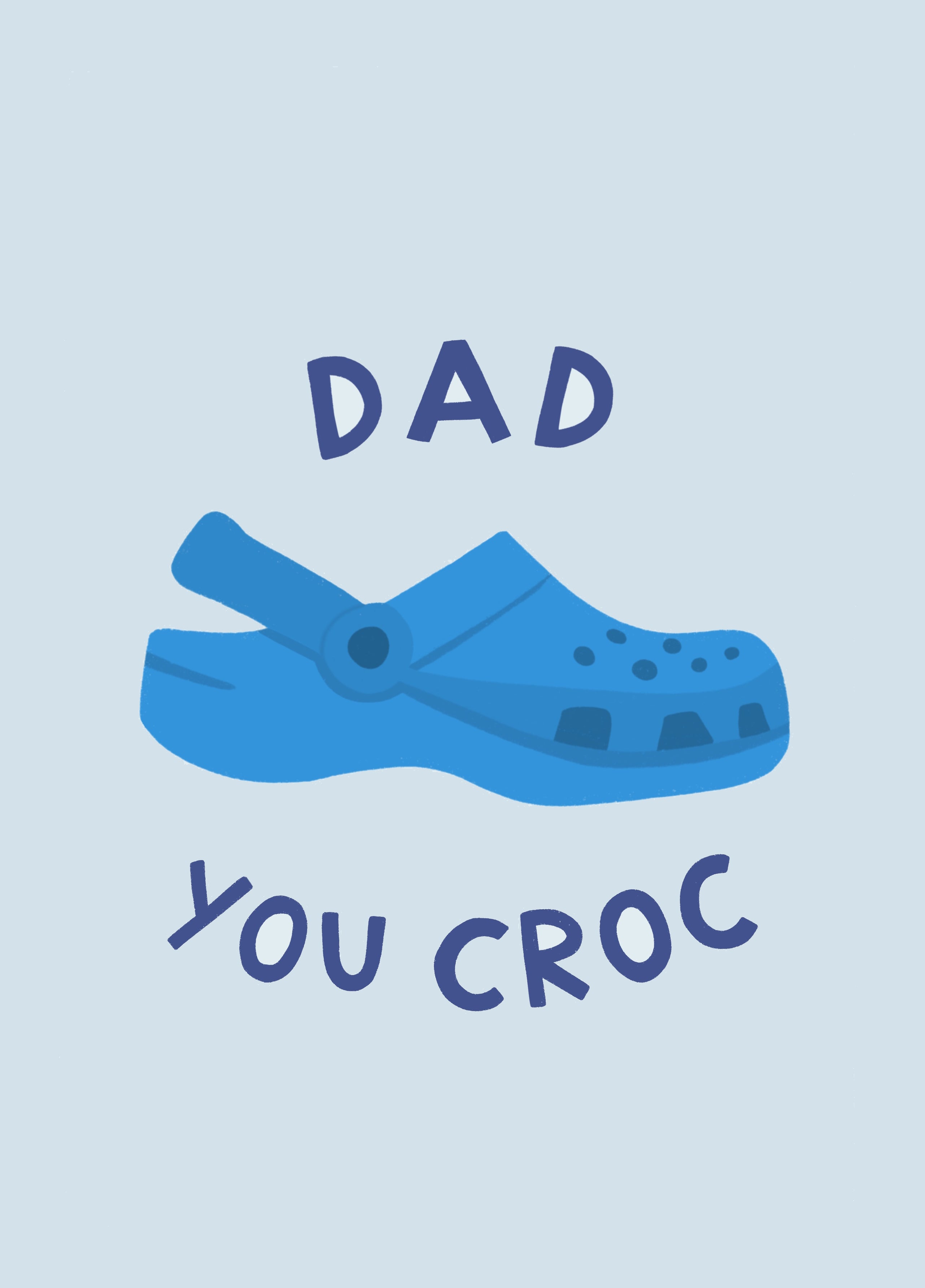 Dad, You Croc! Funny Croc Father's Day Card – Scribbler Cards & Gifts