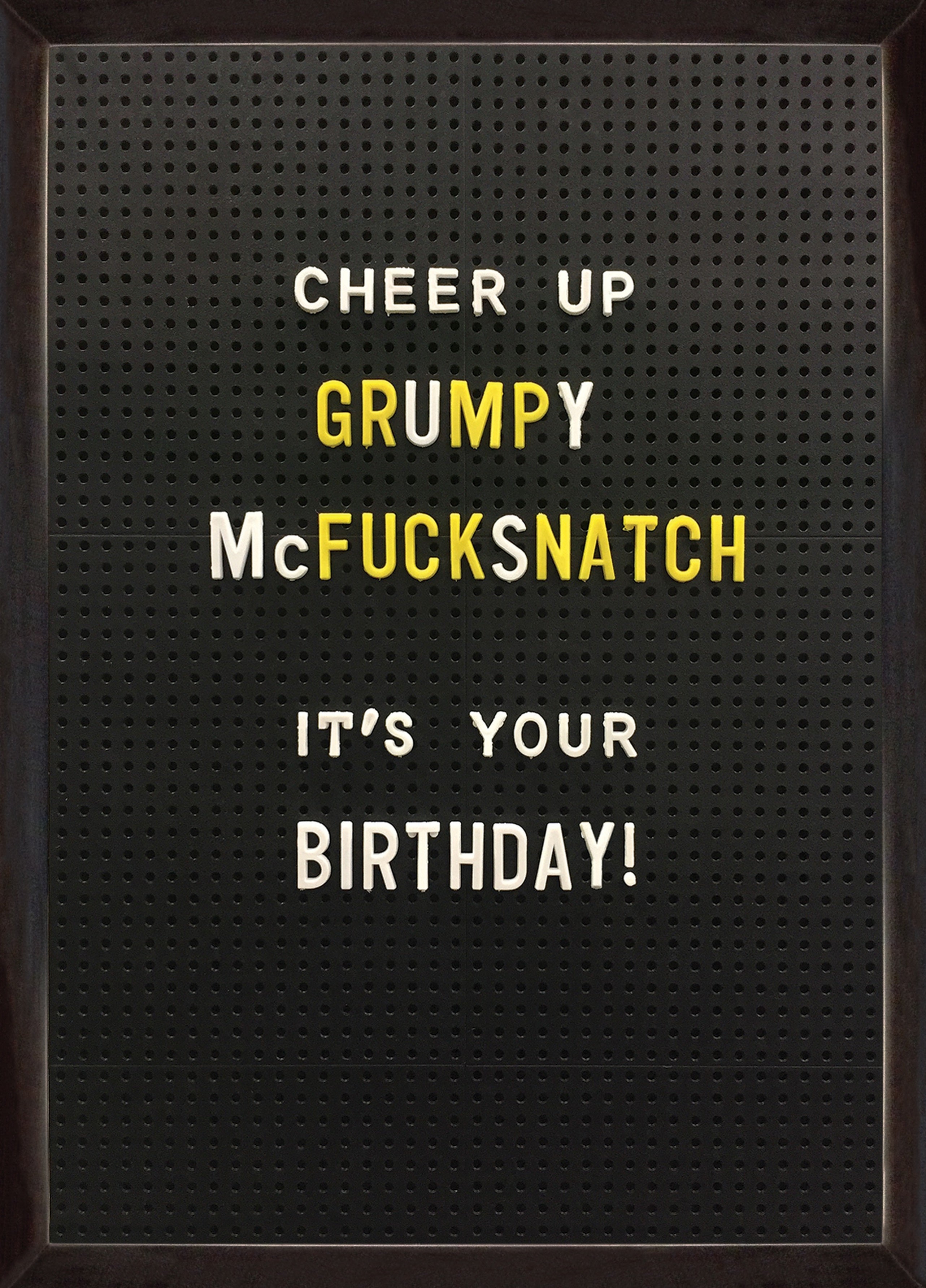 Cheer Up Grumpy Mcfucksnatch Card – Scribbler Cards & Gifts