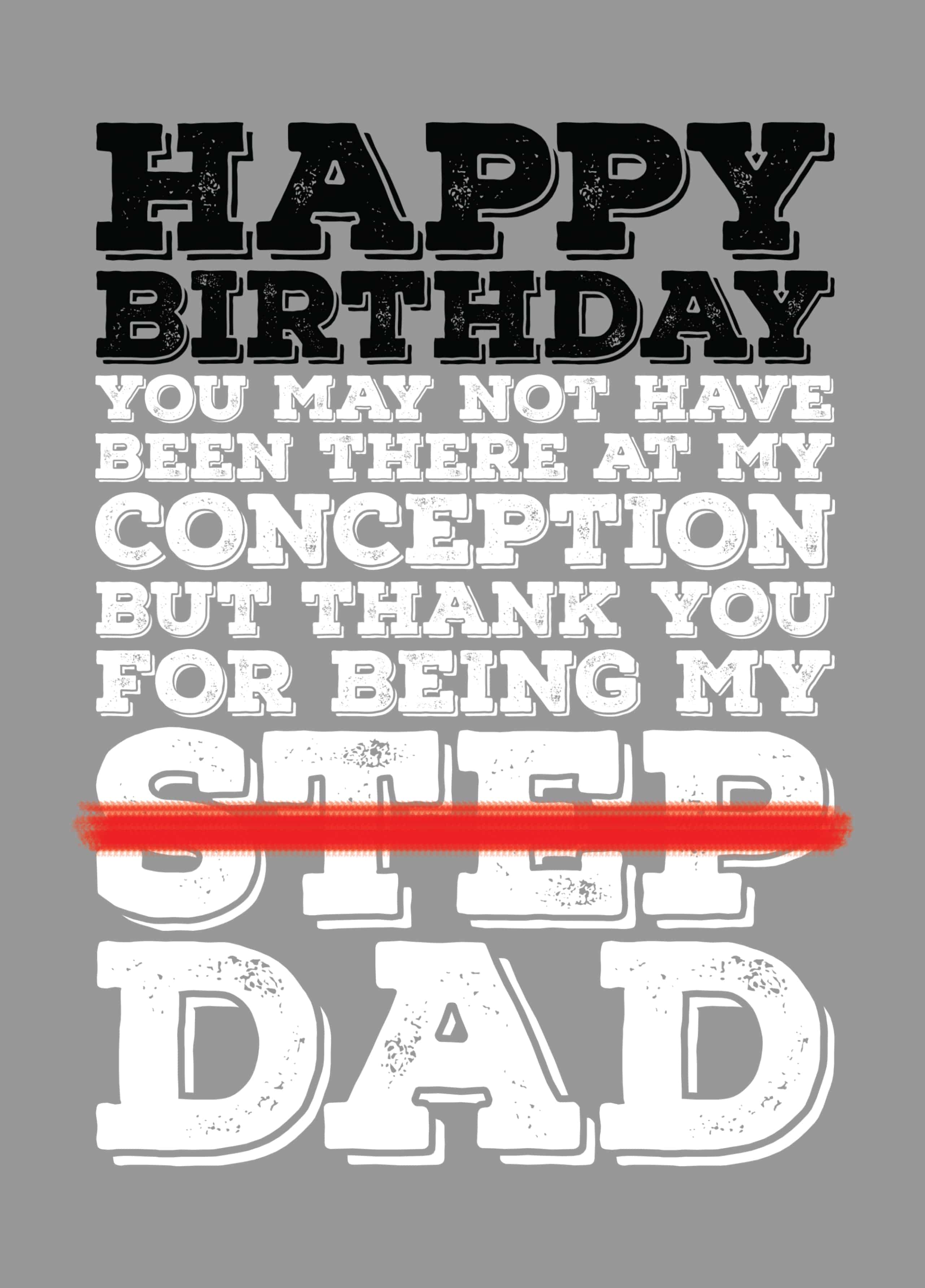 Happy Birthday Step Dad Quotes Happy Birthday Step Dad" Poster For