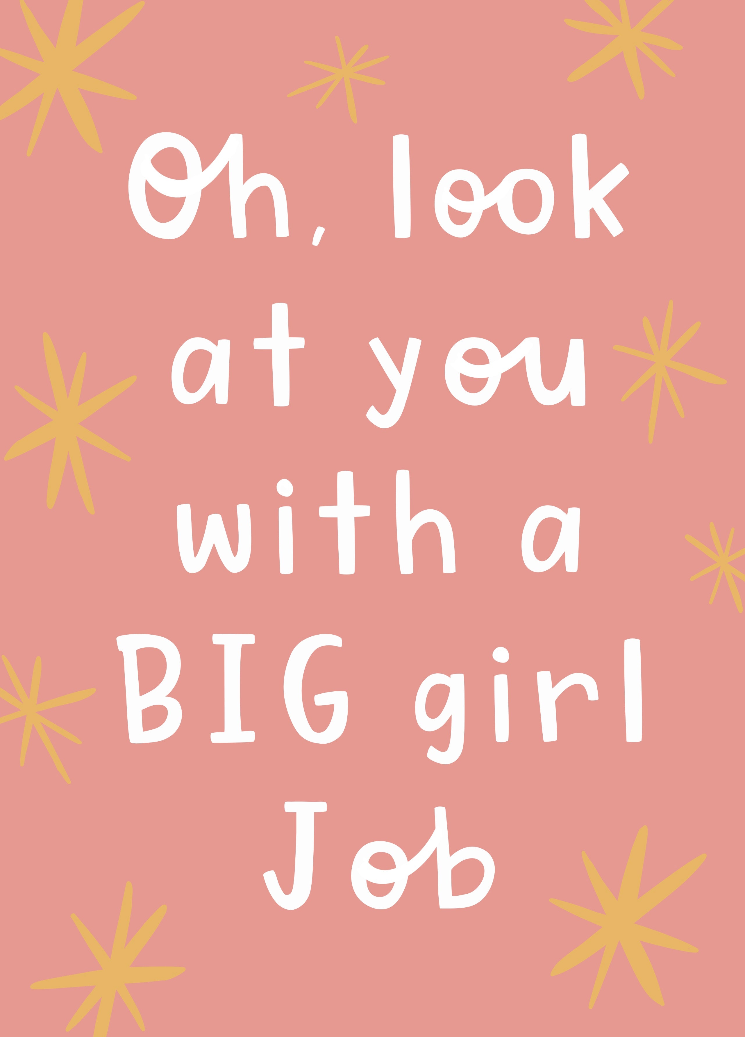 Big Girl New Job Card – Scribbler Cards & Gifts