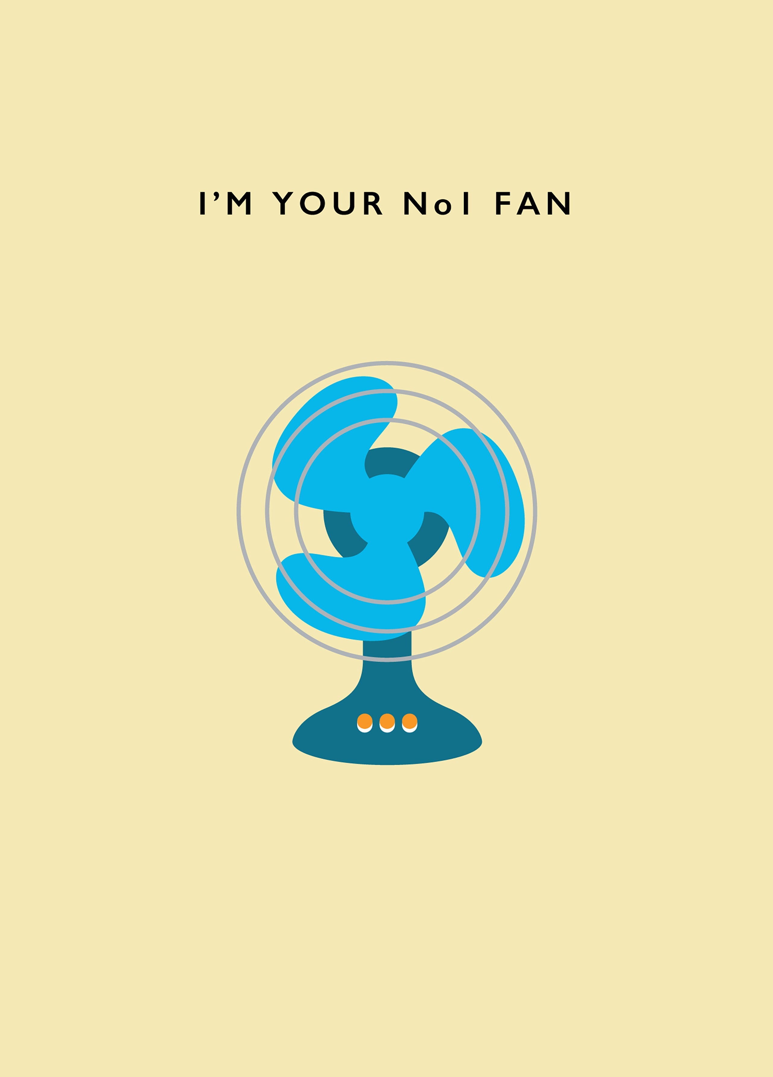 I'm Your No 1 Fan Card – Scribbler Cards & Gifts