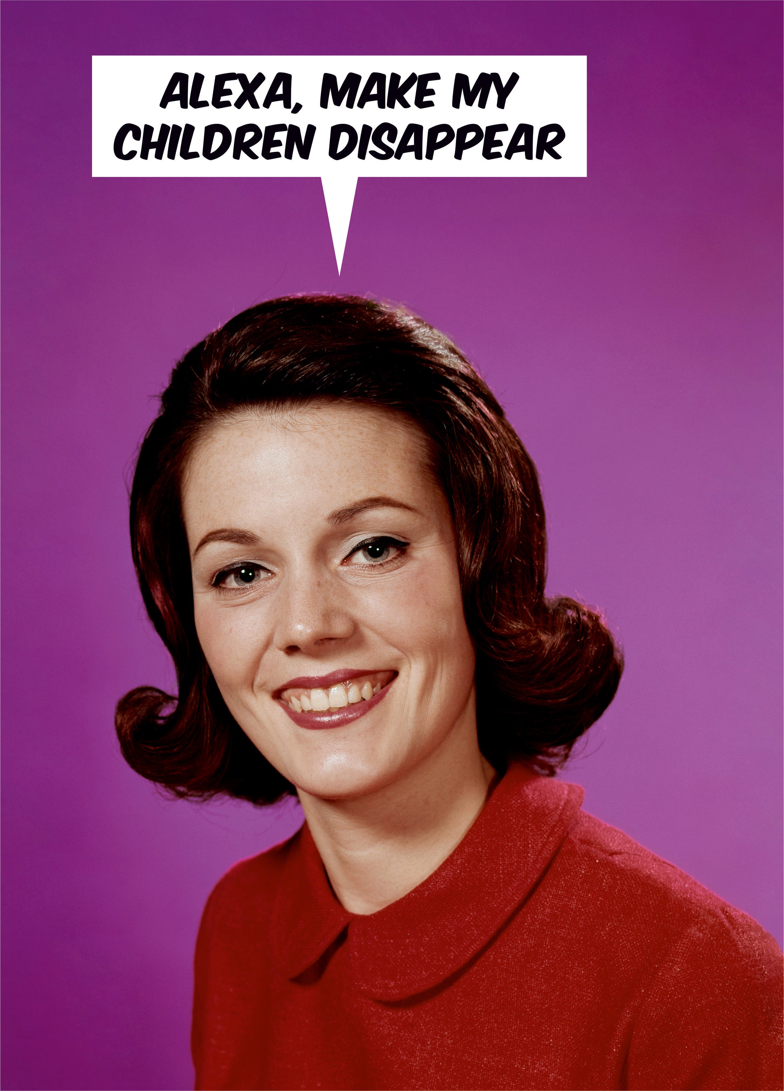 Alexa, Make My Children Disappear Card – Scribbler Cards & Gifts