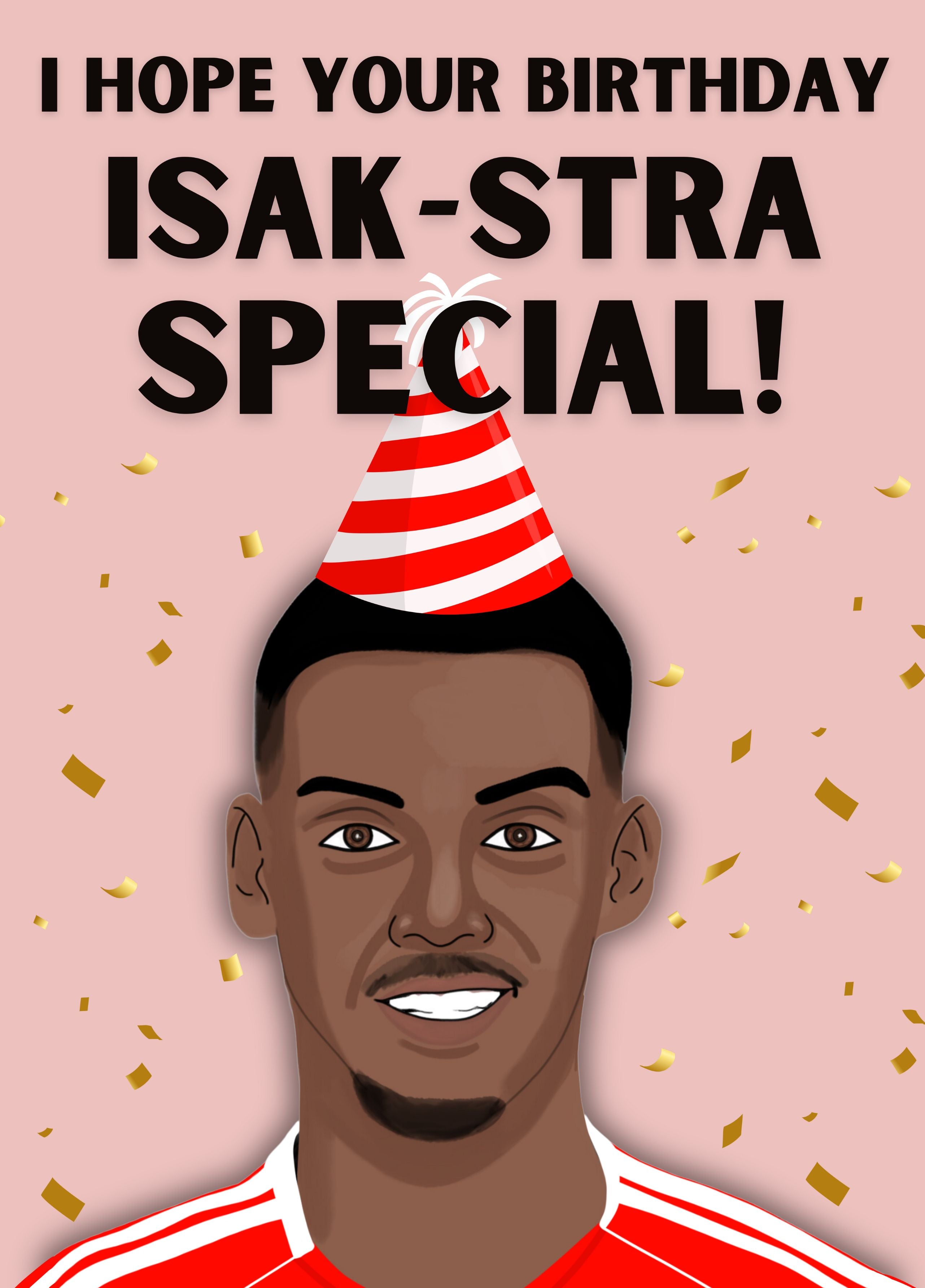 Alexander Isak Liverpool Birthday Card – Funny YNWA Football Pun For R ...