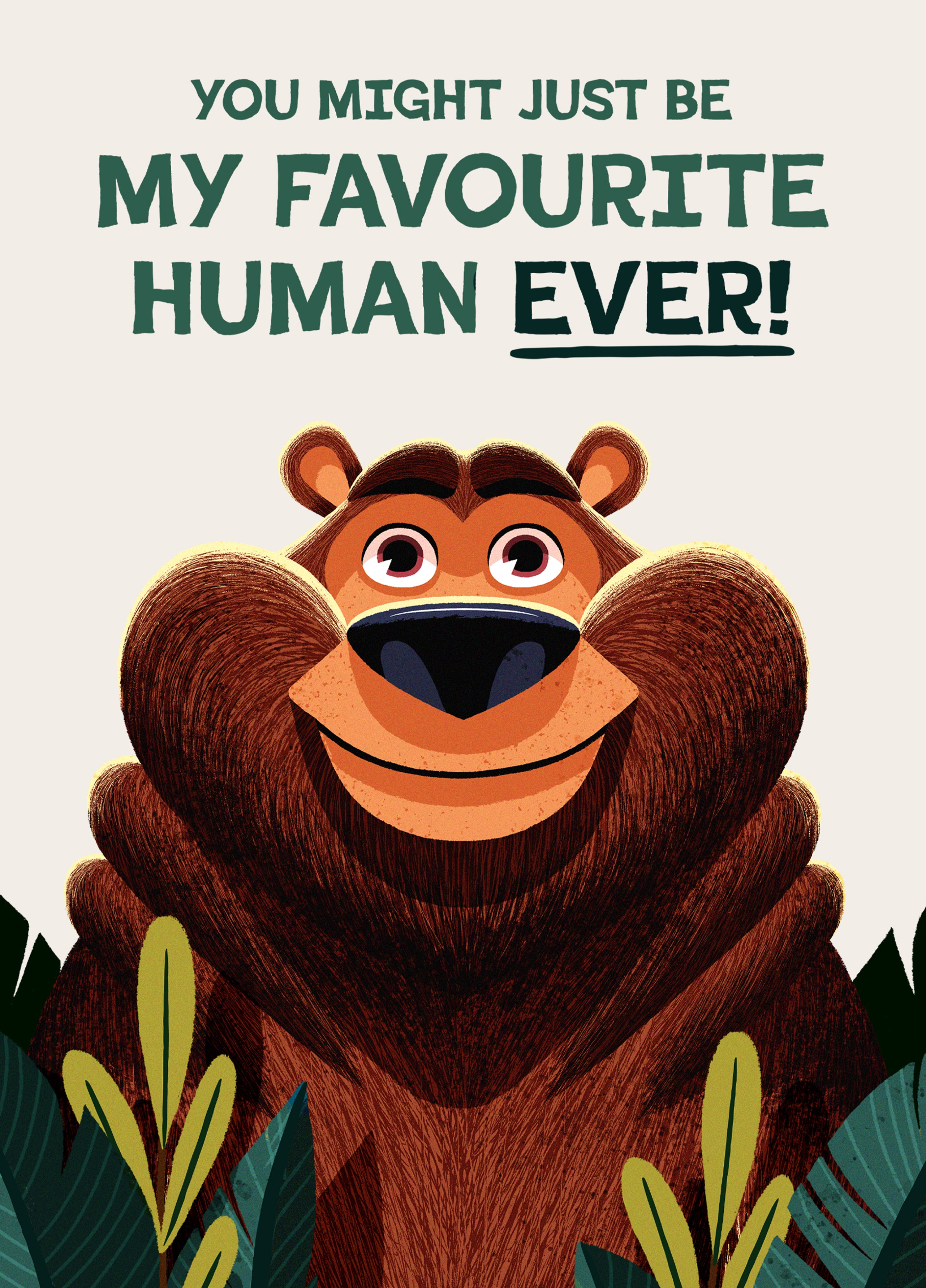 You Are My Favourite Human Ever Card – Scribbler Cards & Gifts