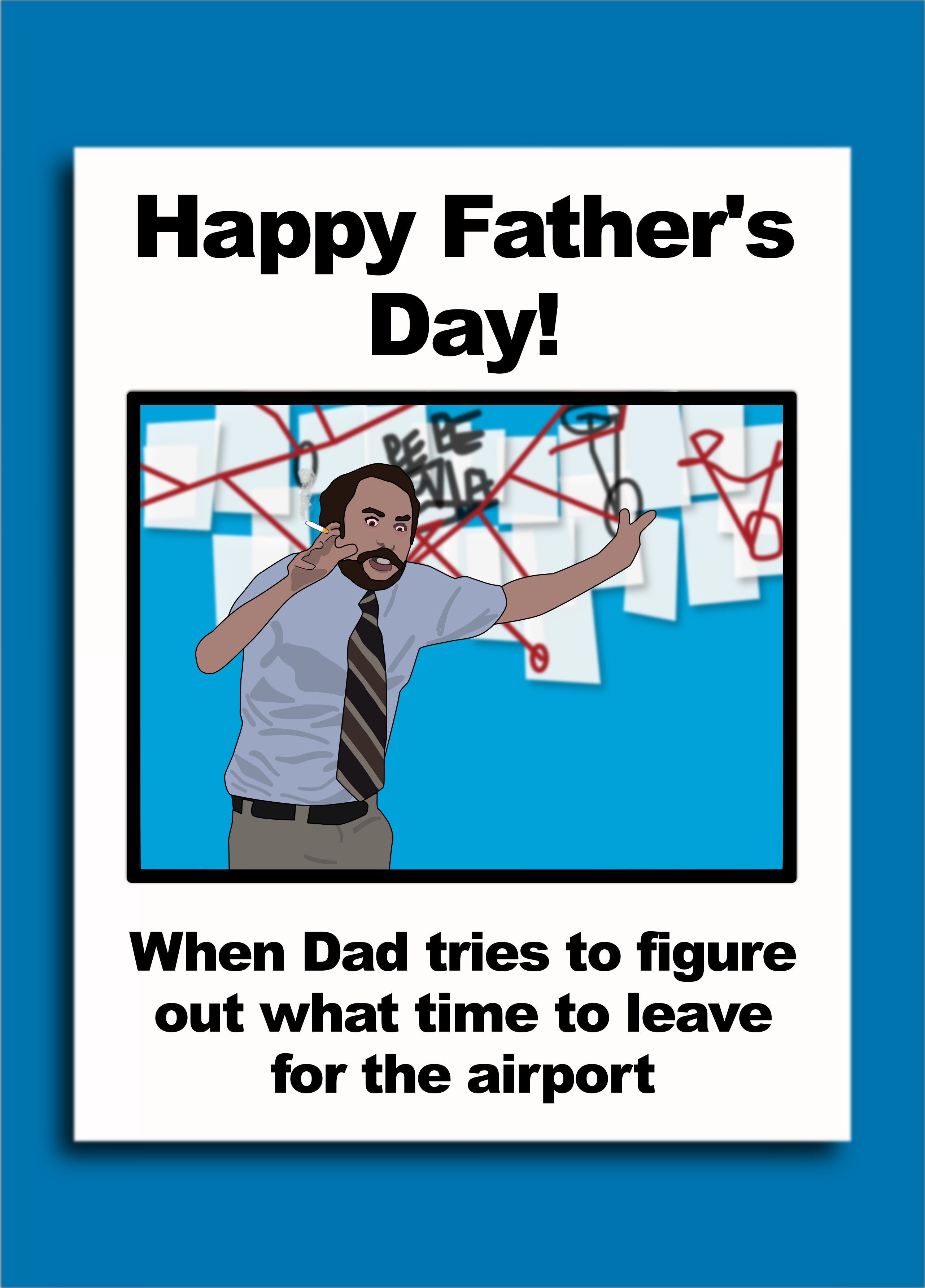 Always Sunny Meme (Father's Day) Card – Scribbler Cards & Gifts