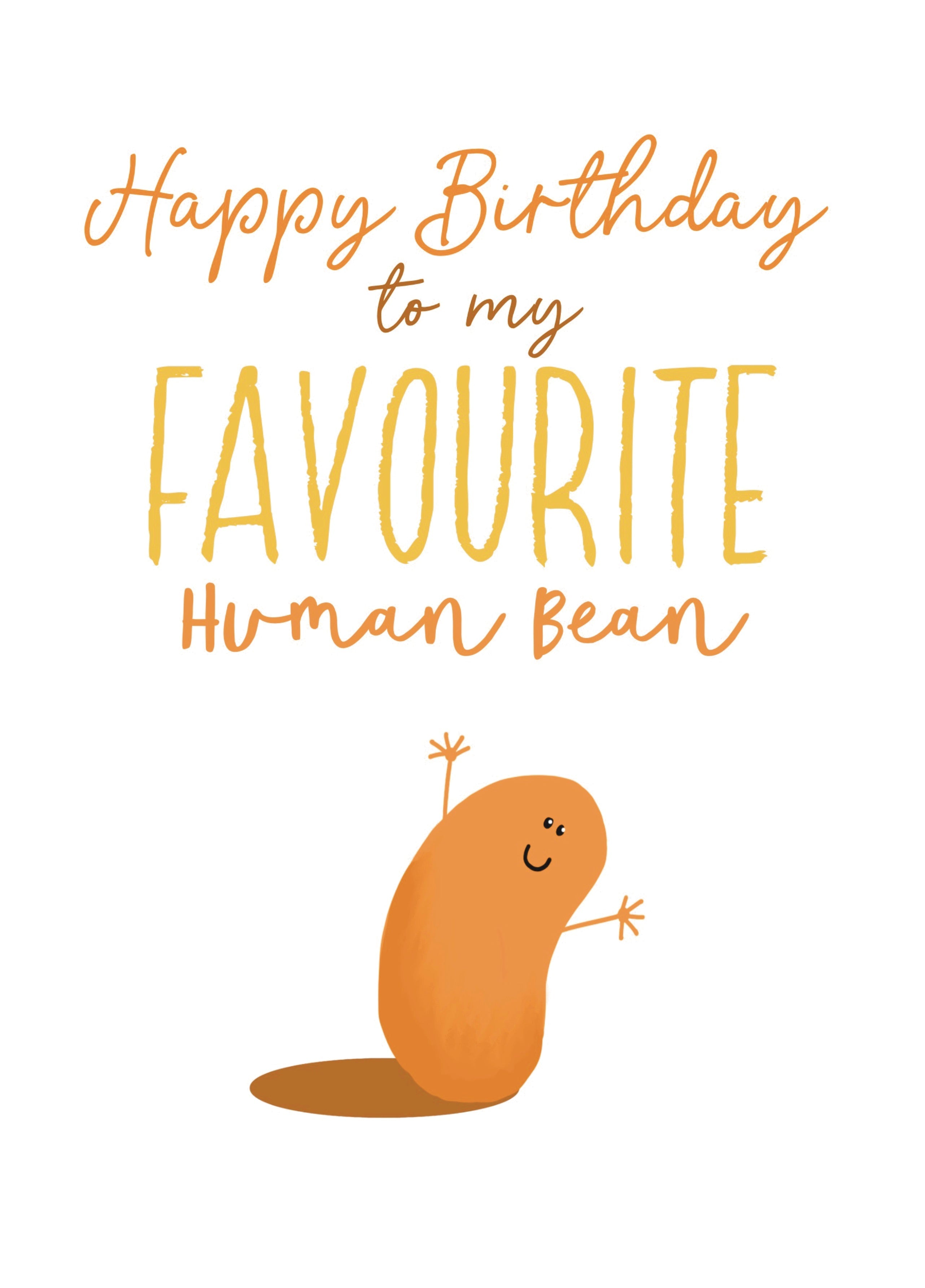 My Favourite Human Bean Card – Scribbler Cards & Gifts