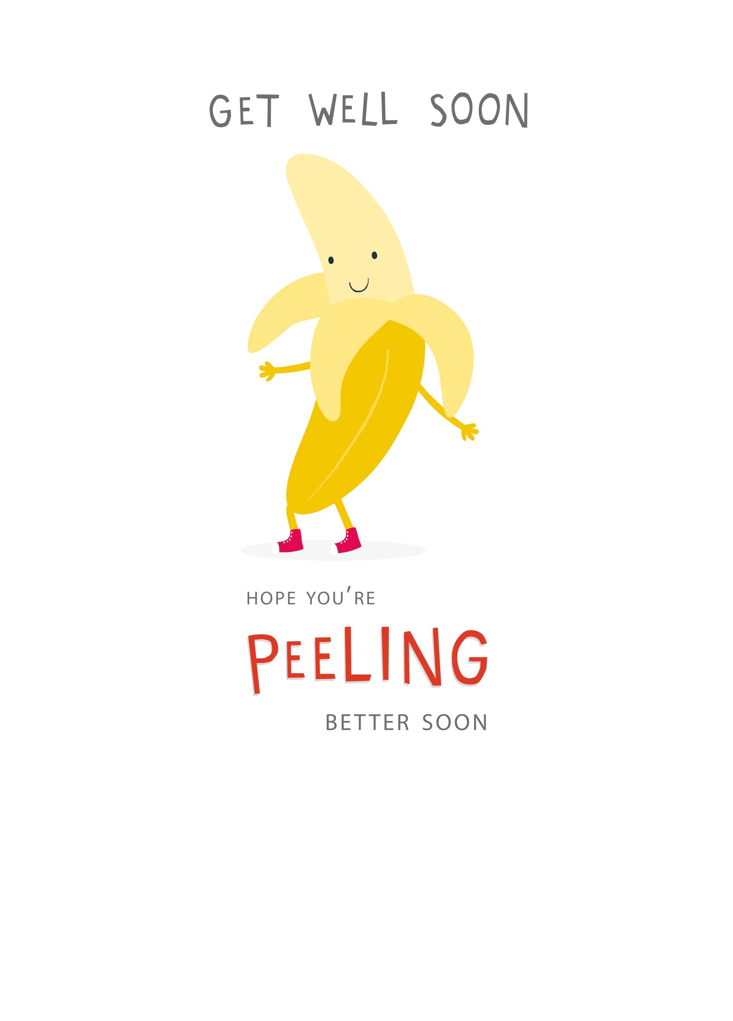 Peeling Better Soon Card – Scribbler Cards & Gifts