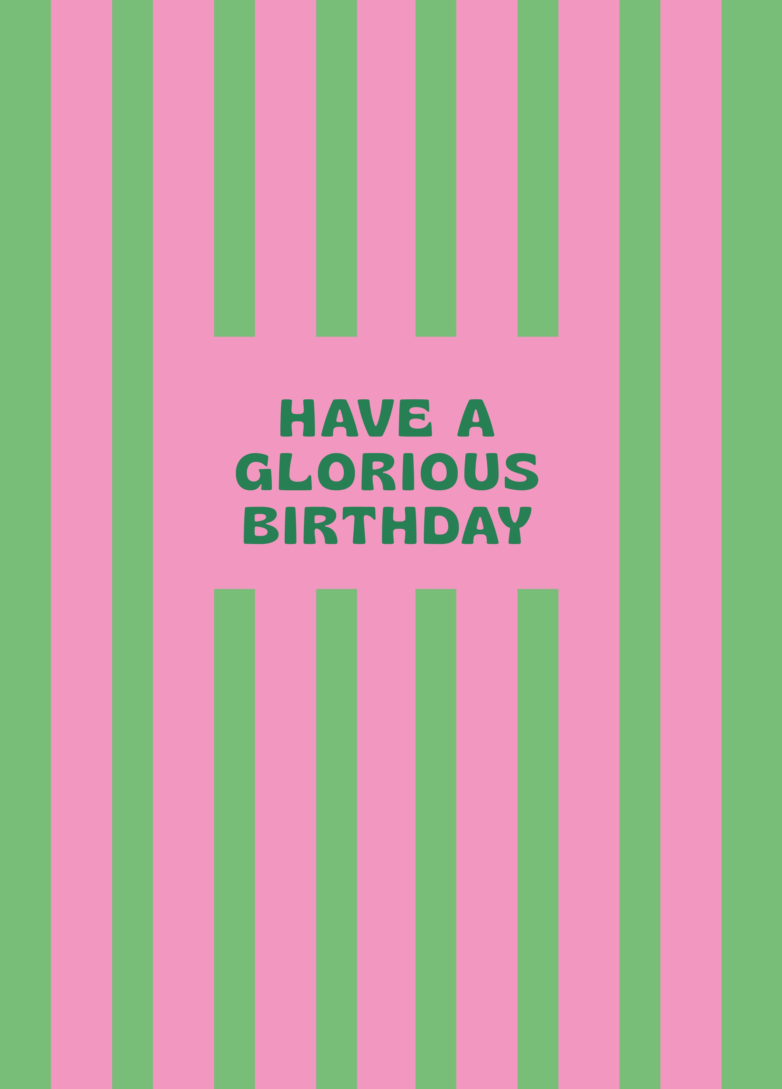 Have A Glorious Birthday – Scribbler Cards & Gifts