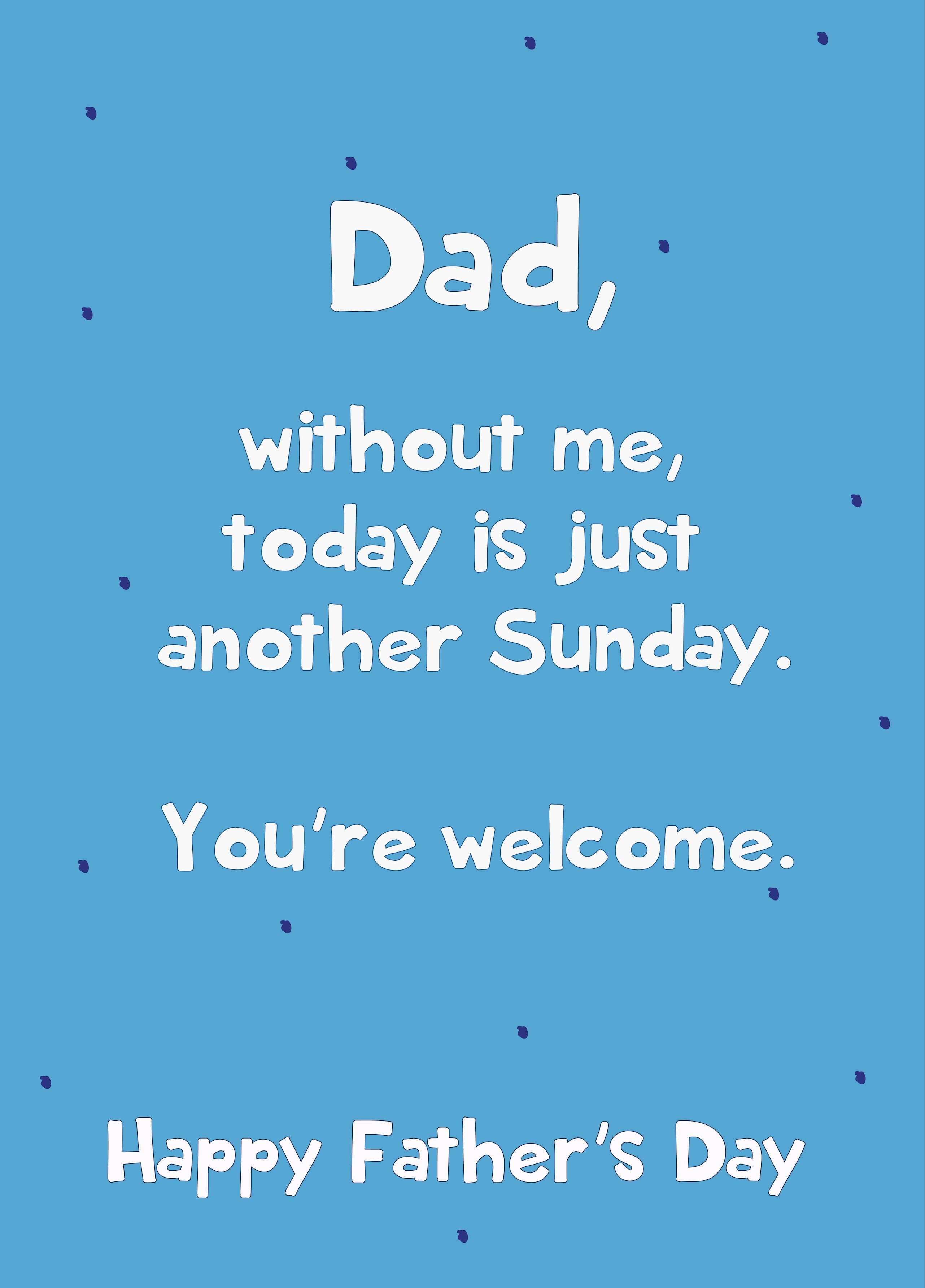 Just Another Sunday - Happy Father's Day – Scribbler Cards & Gifts
