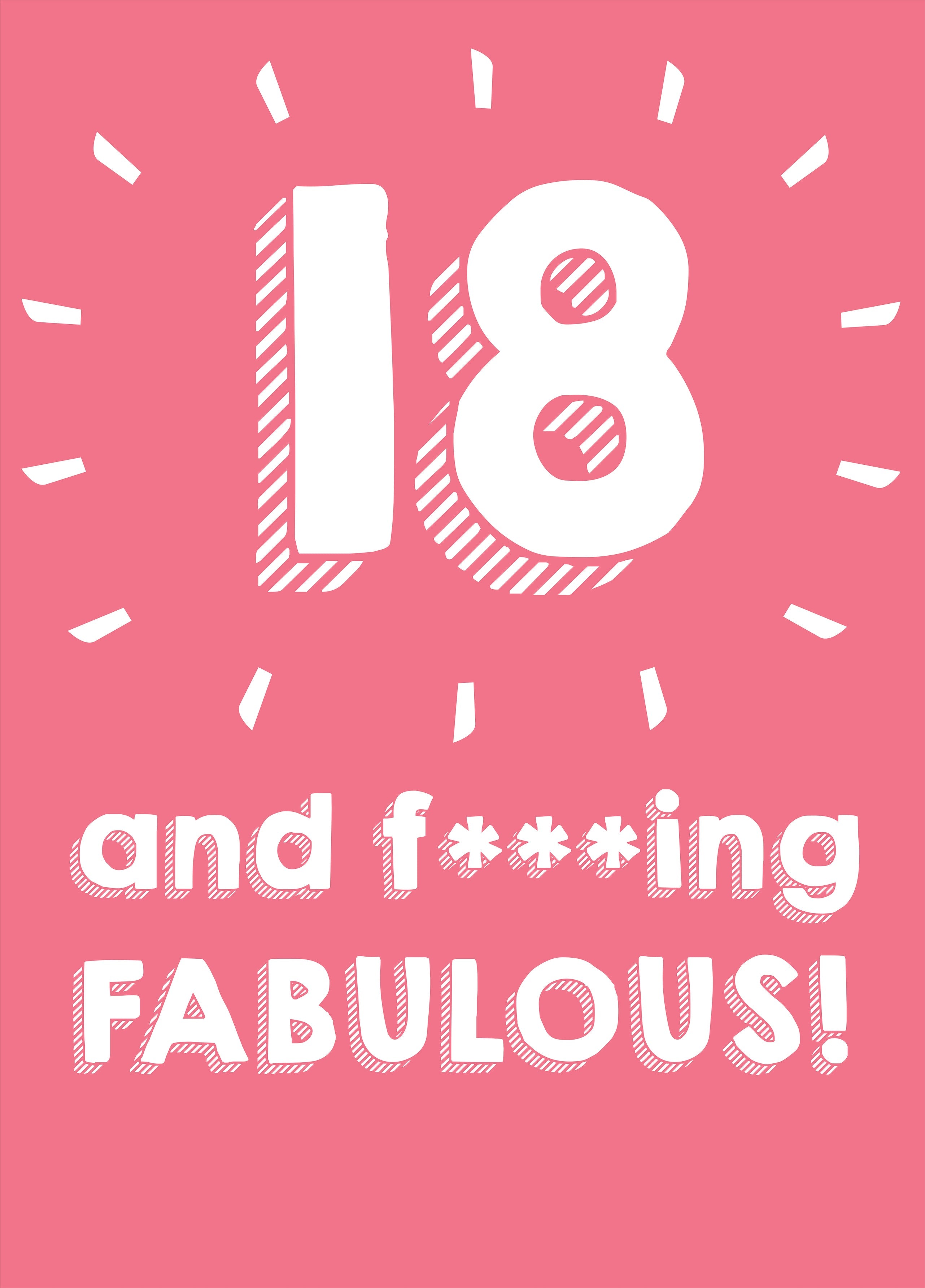 18 And F****** Fabulous! Card – Scribbler Cards & Gifts