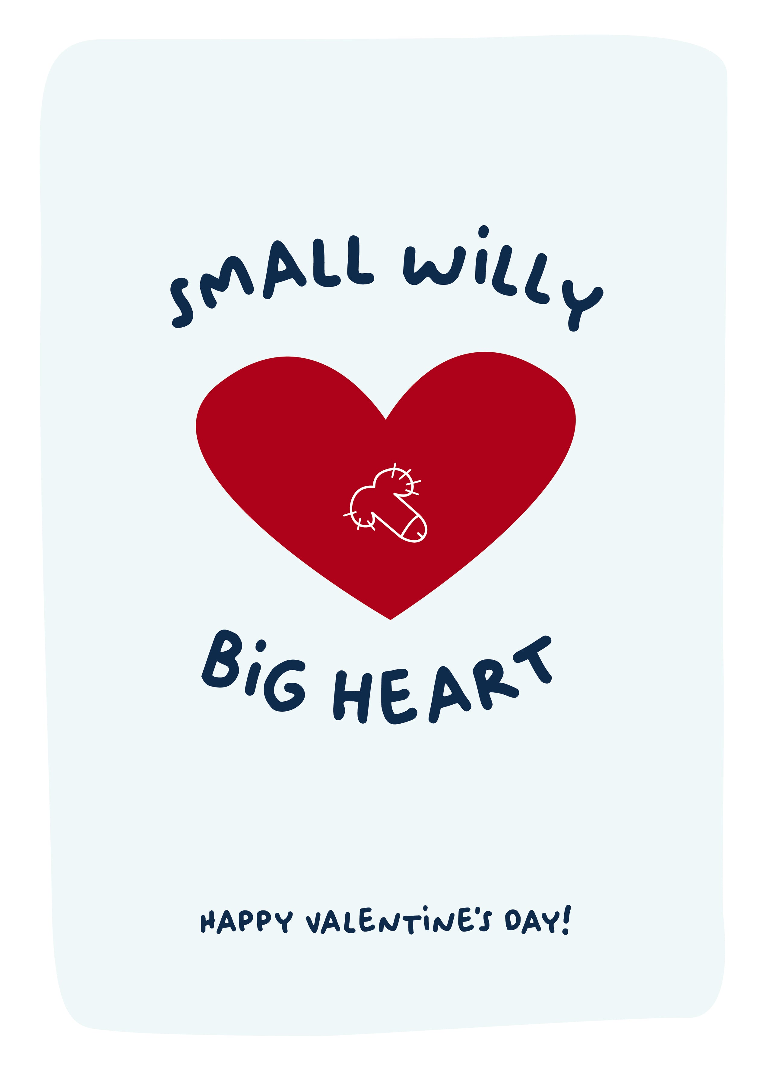Small Willy Big Heart Card – Scribbler Cards & Gifts