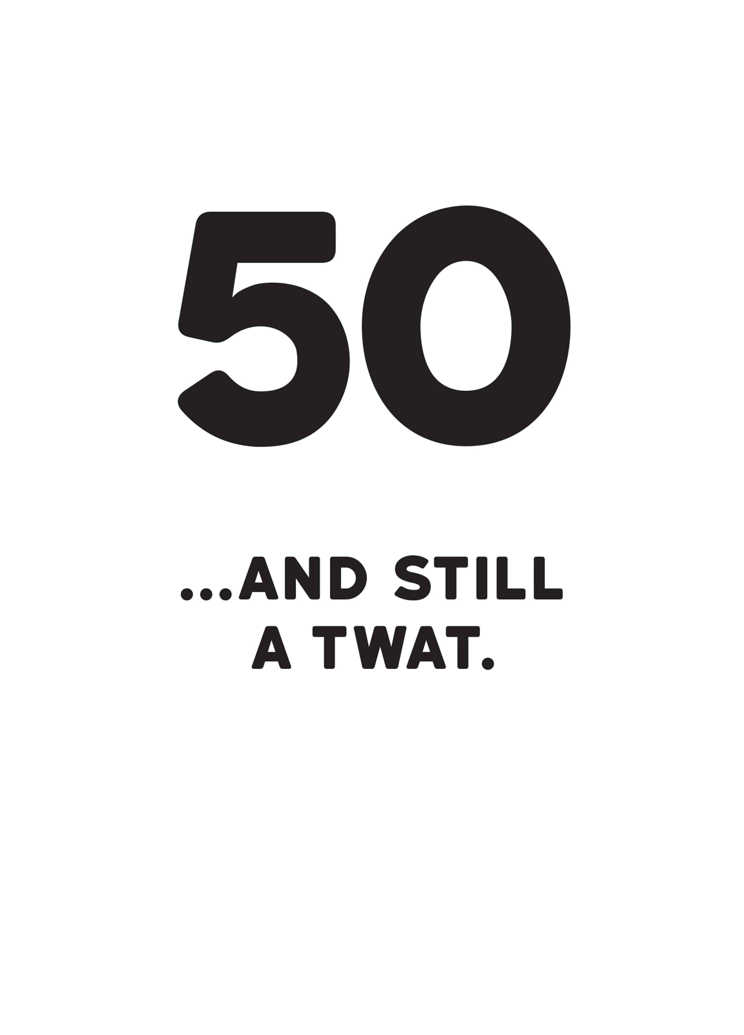Funny 50th Birthday Cards – Scribbler Cards & Gifts