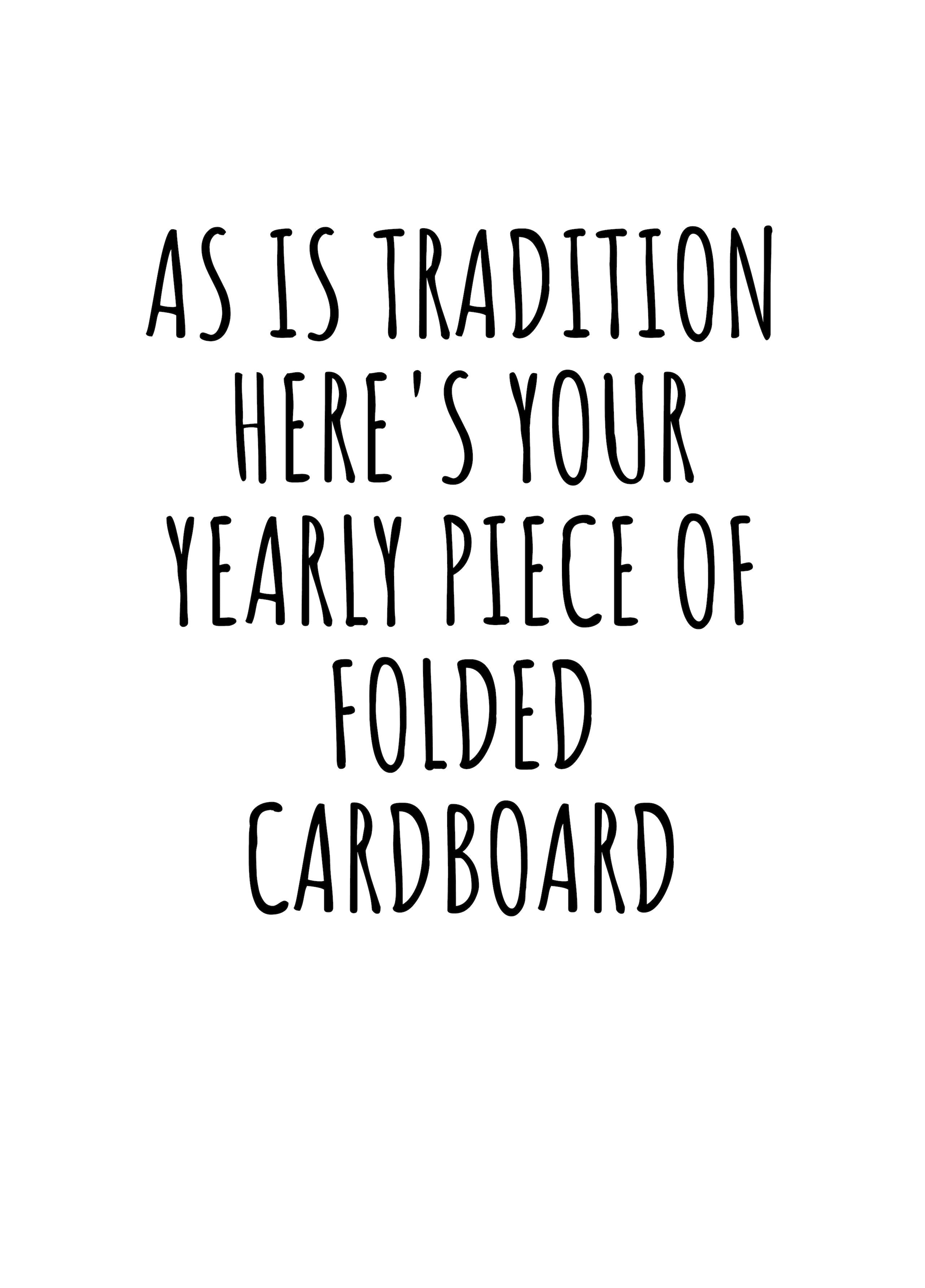As Is Tradition, Here's Your Yearly Piece Of Card – Scribbler Cards & Gifts