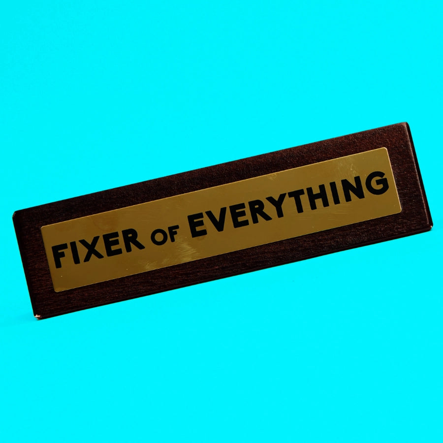 Fixer of Everything Sign – Scribbler Cards & Gifts