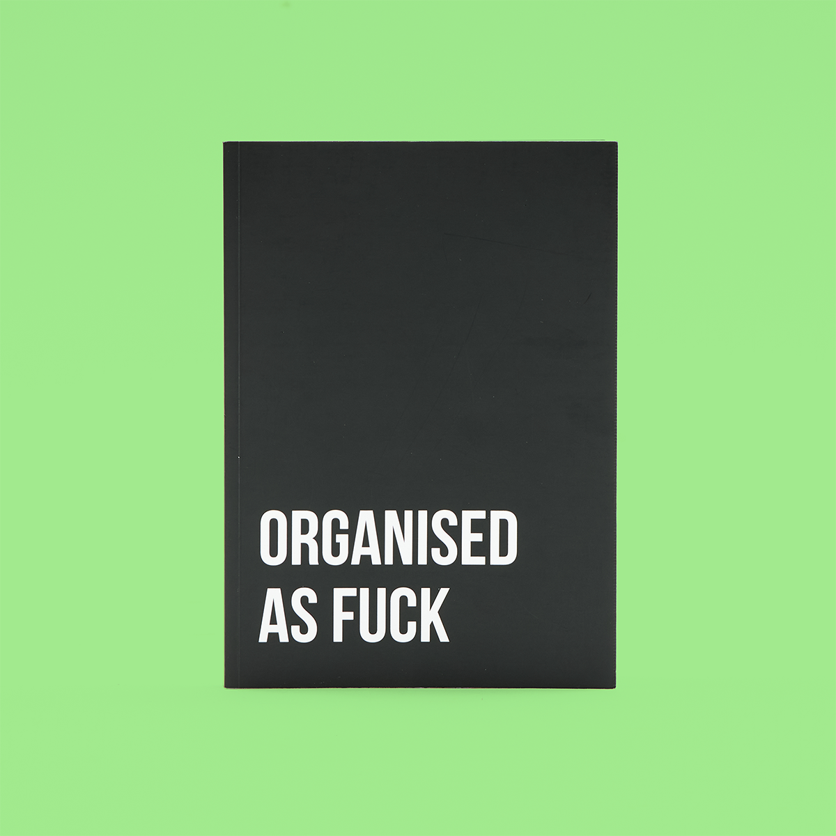 A5 Organised as Fuck Notebook – Scribbler Cards & Gifts