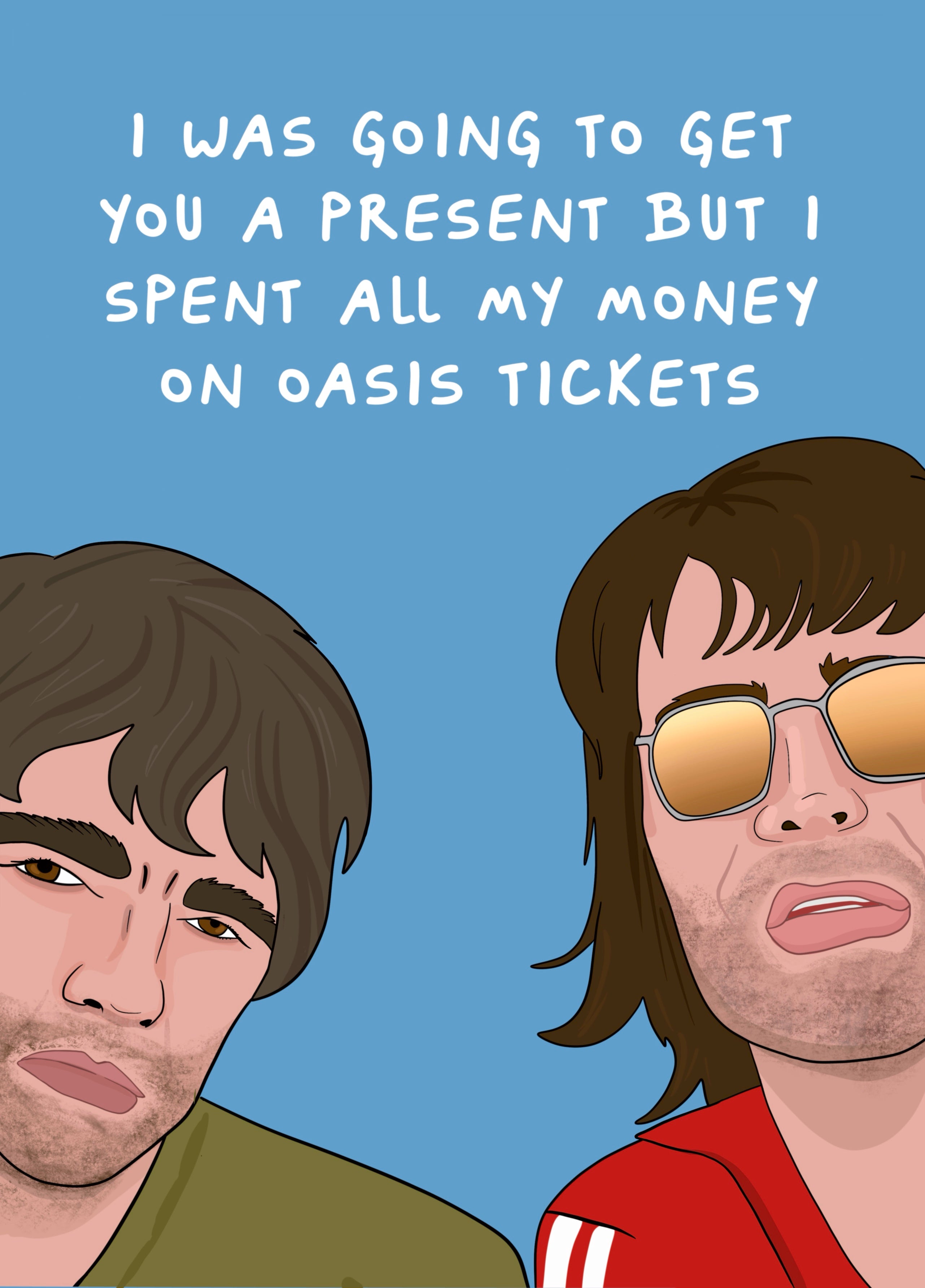 Funny Birthday Card - Oasis Reunion Tour – Scribbler Cards & Gifts