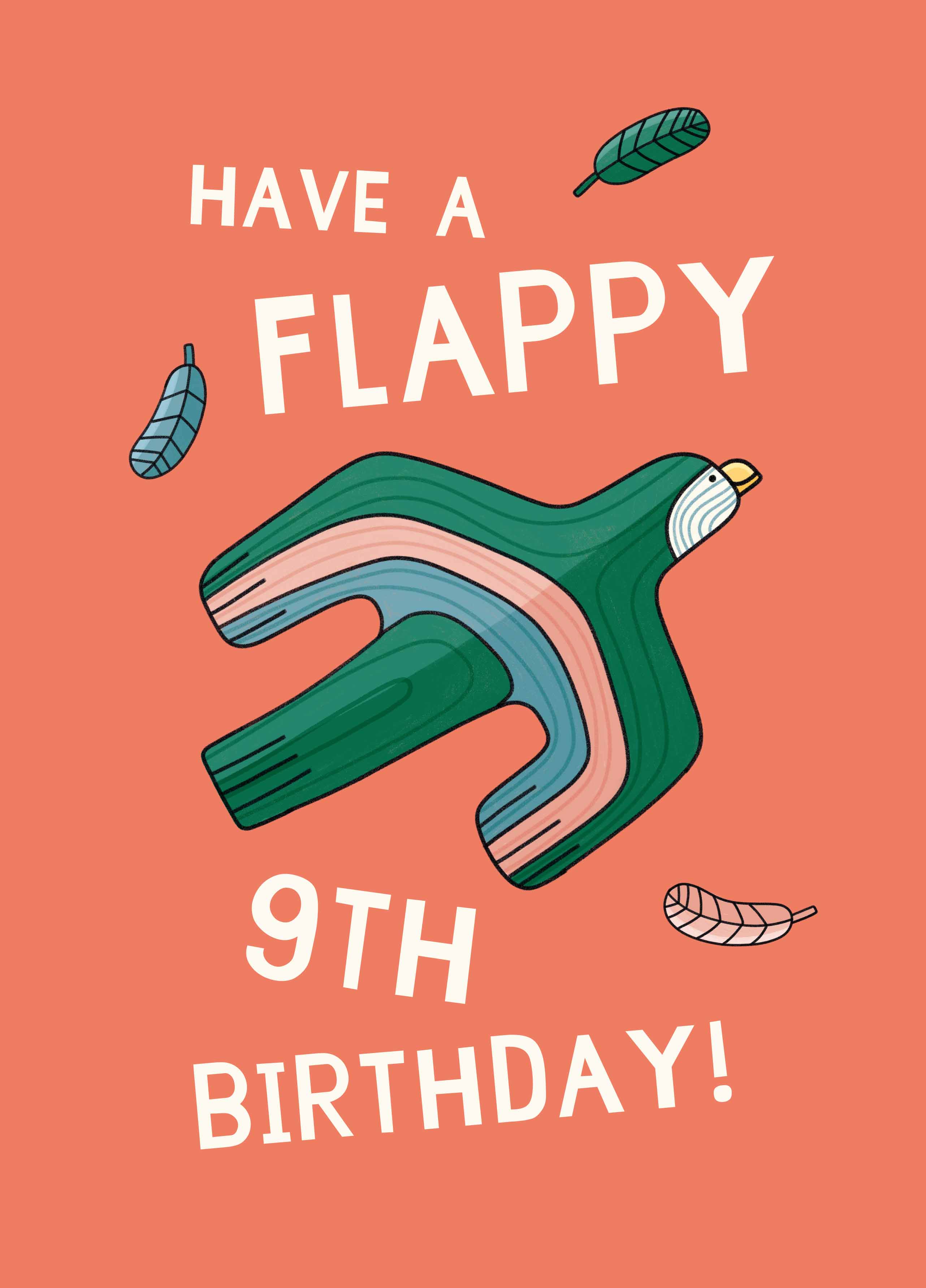 Have A Flappy 9th Birthday Card – Scribbler Cards & Gifts