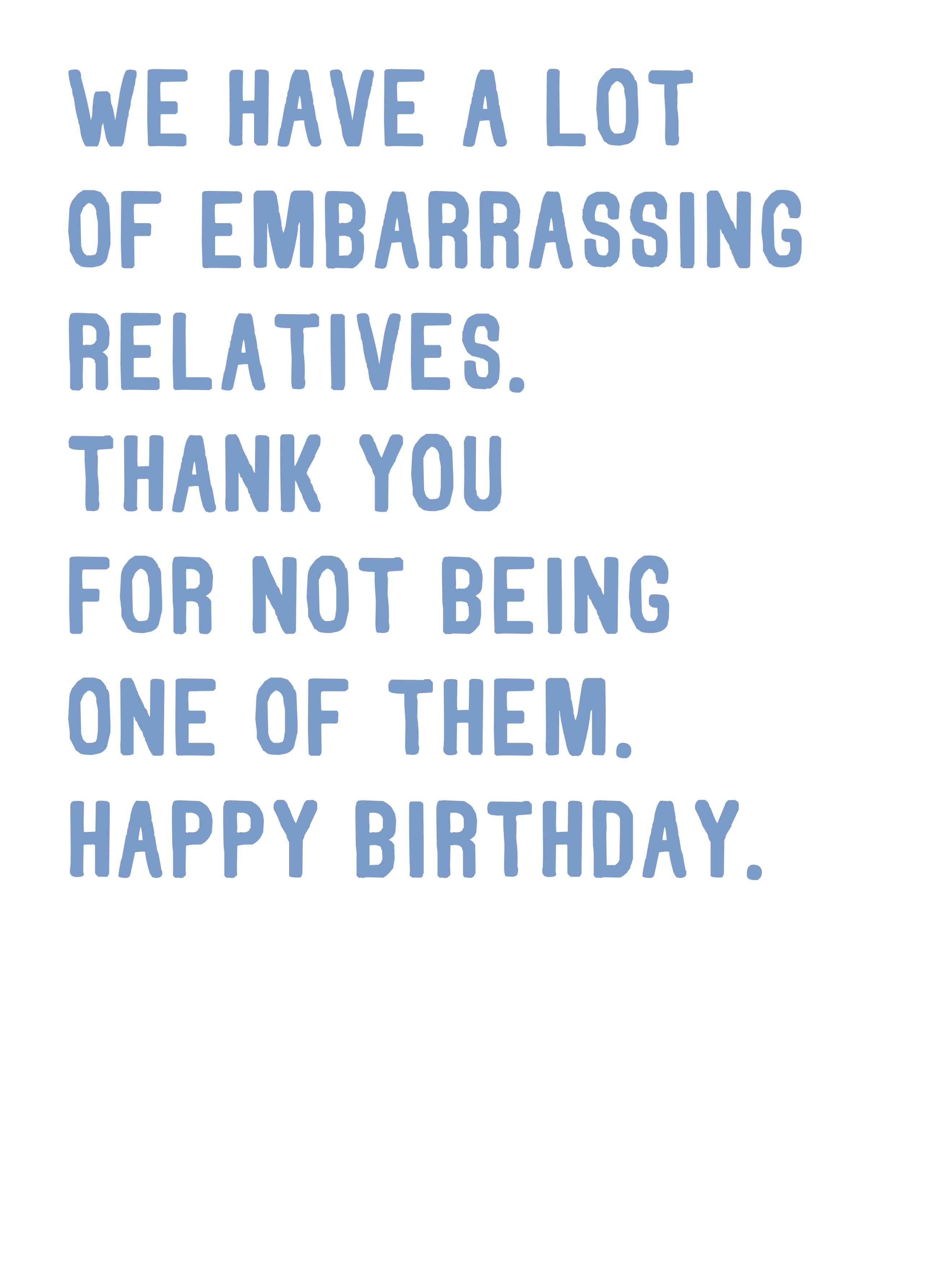 Embarrassing Relatives Birthday Card – Scribbler Cards & Gifts