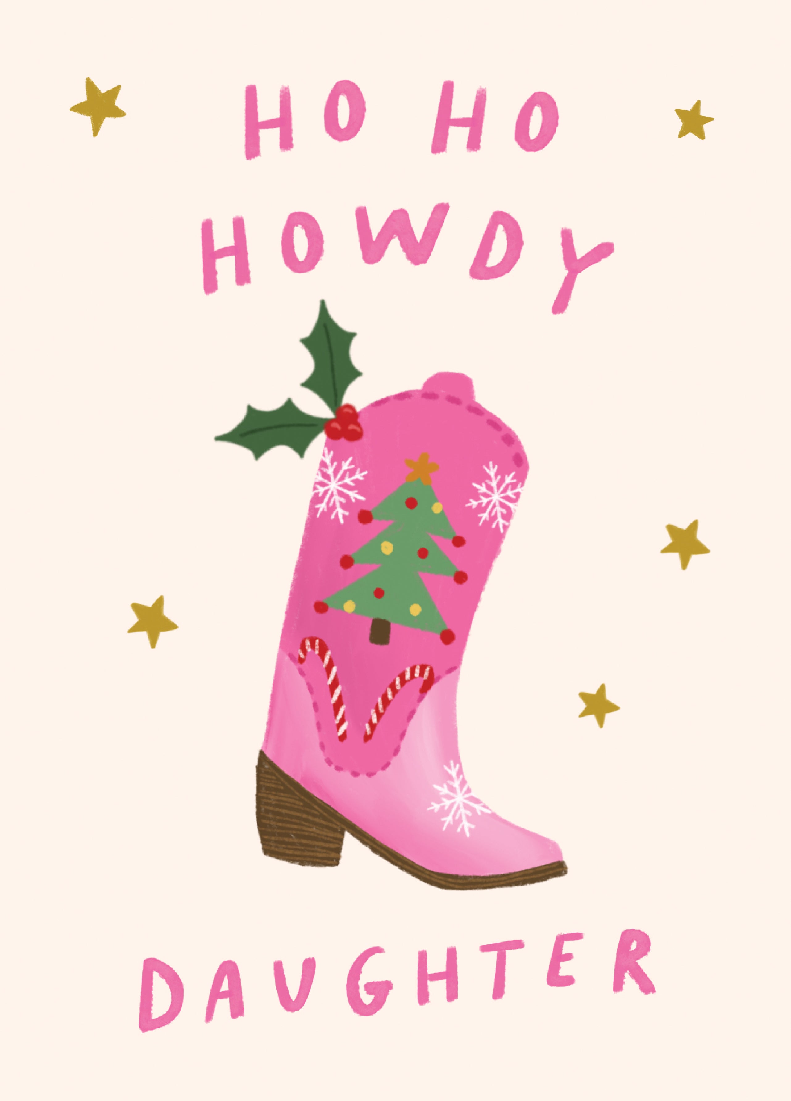 Ho Ho Howdy Daughter Christmas Card – Scribbler Cards & Gifts