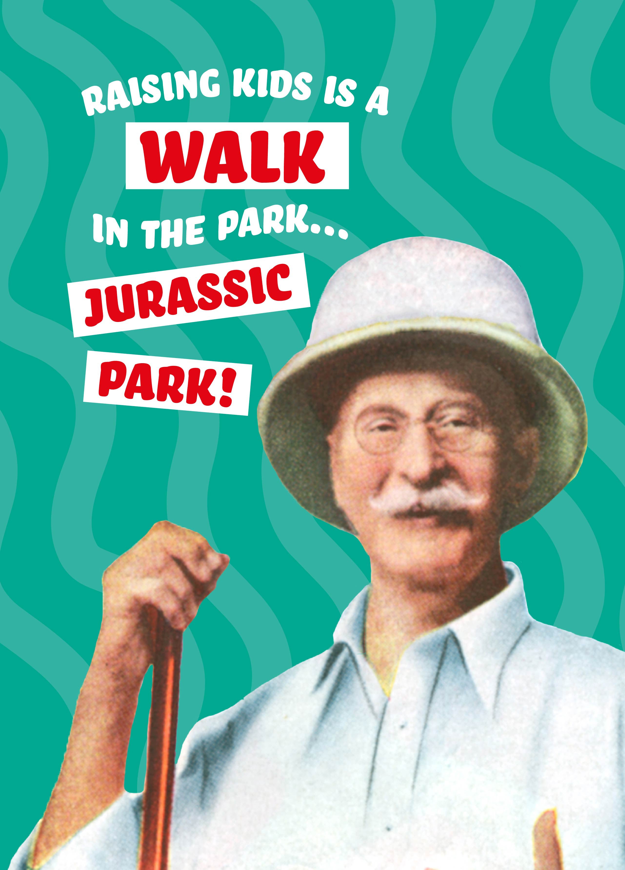 Walk In Jurassic Park Father's Day Card – Scribbler Cards & Gifts