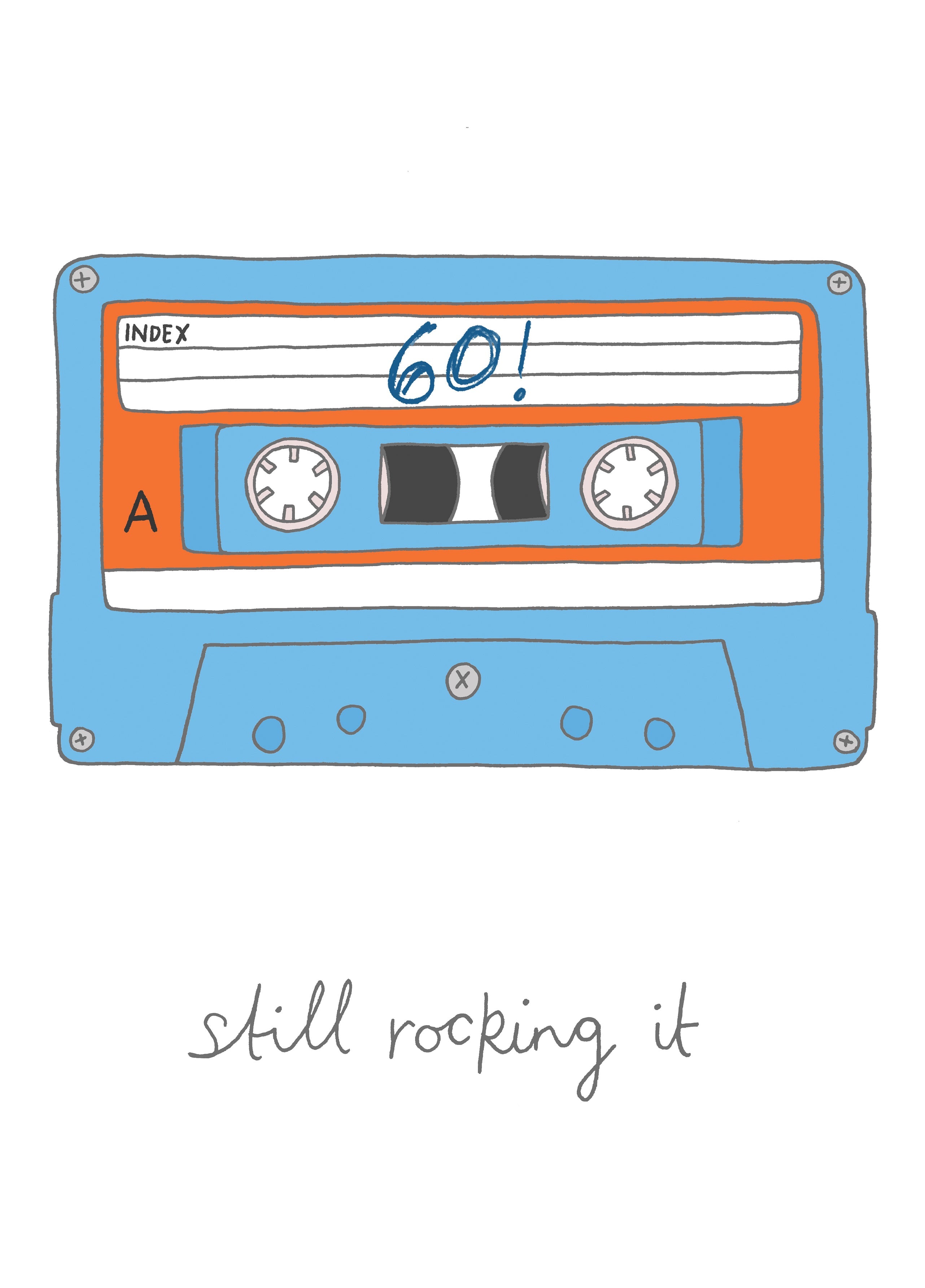 Still Rocking It At 60! Card – Scribbler Cards & Gifts