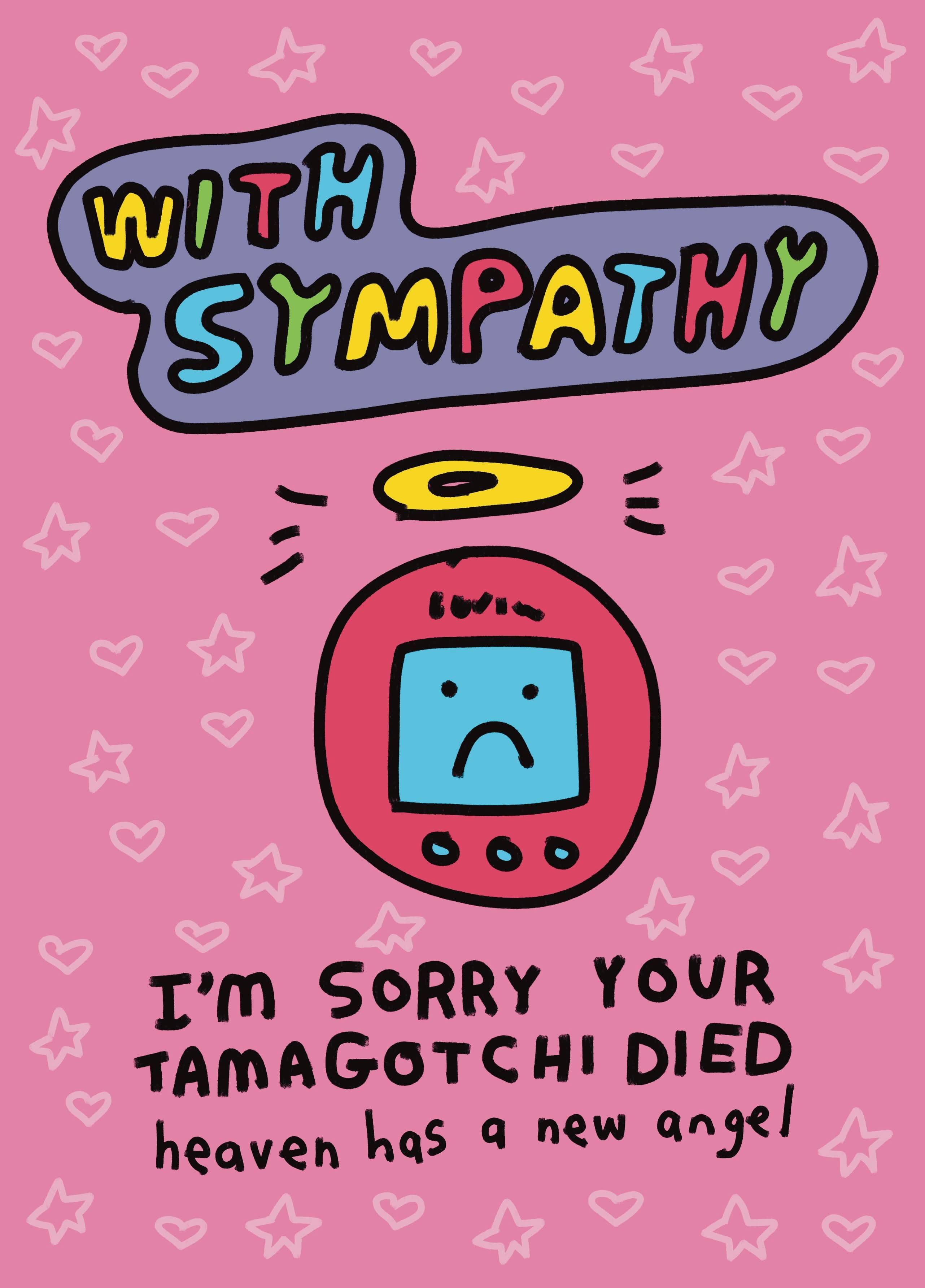 Zoe Bread Sorry Your Tamagotchi Died Card – Scribbler Cards & Gifts